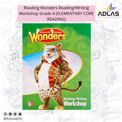 Reading Wonders Reading/Writing Workshop Grade 4 (ELEMENTARY CORE READING)